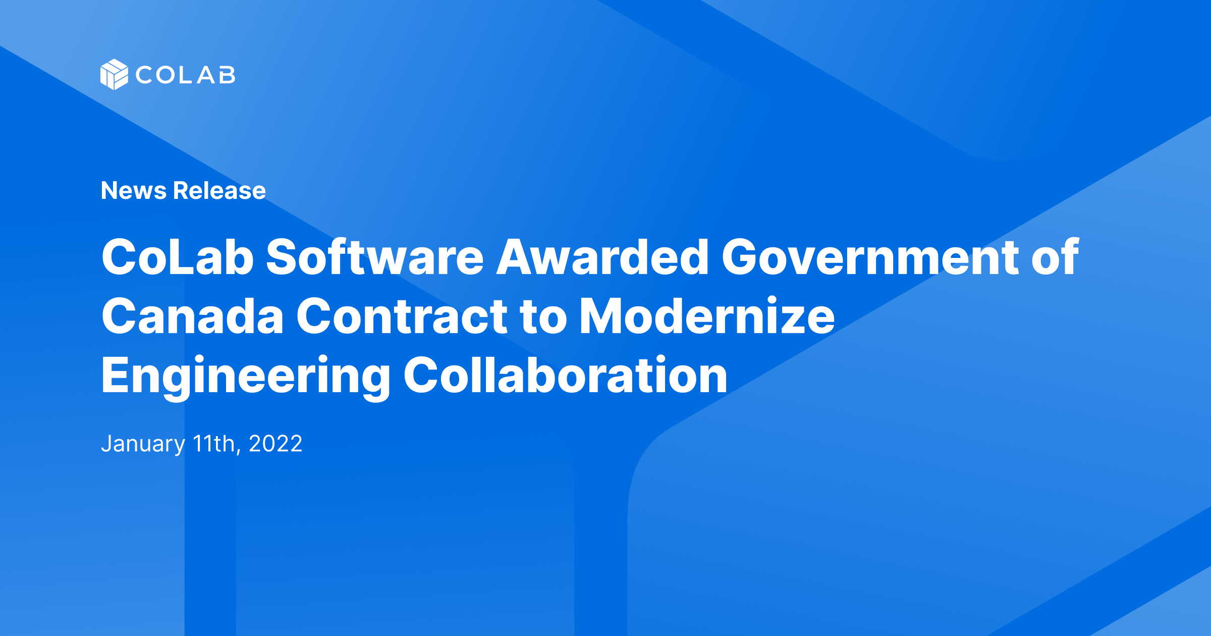 CoLab Software Awarded Government of Canada Contract to Modernize Engineering Collaboration